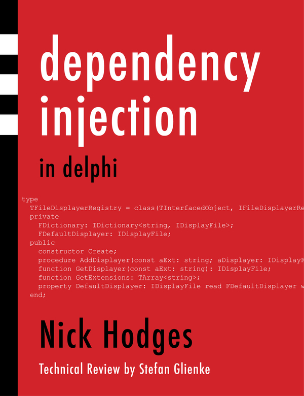 Nick Hodges New Book: Dependency Injection In Delphi | The Podcast at ...